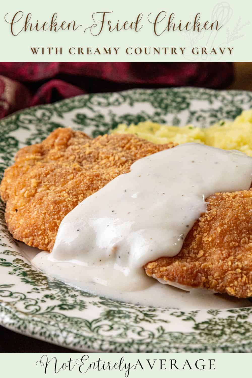 Chicken-Fried Chicken with Creamy Country Gravy » Not Entirely Average